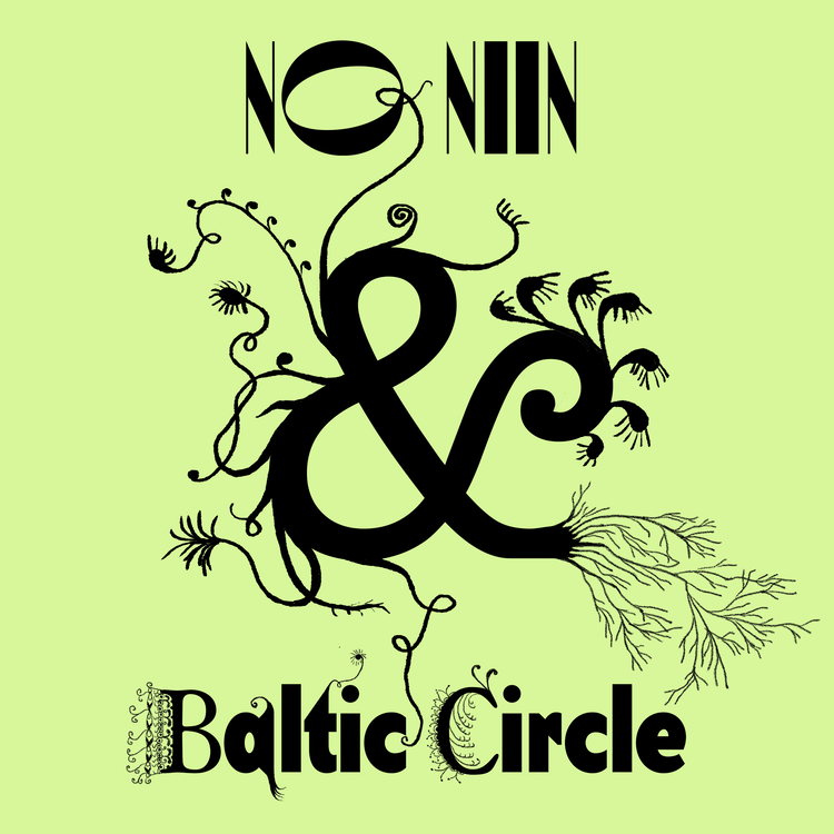 NO NIIN & Baltic Circle – Baltic Circle